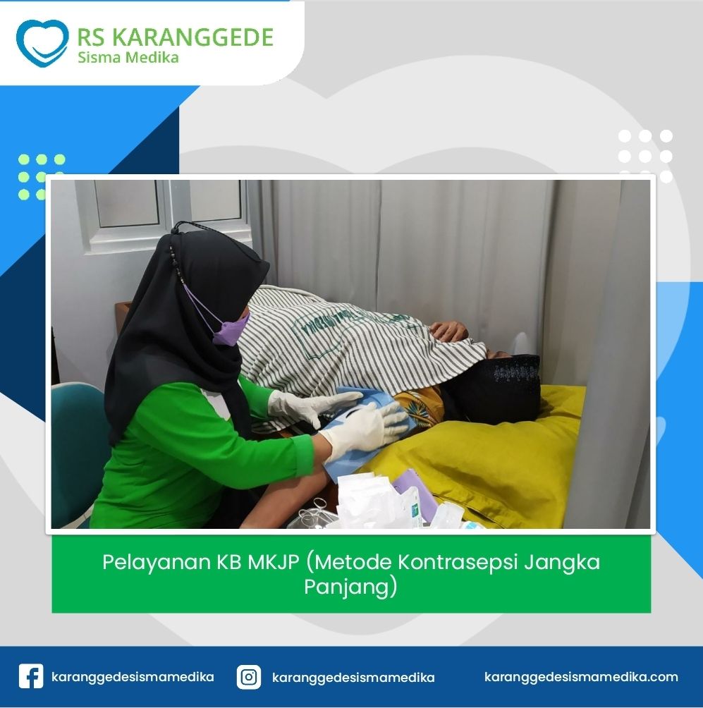 Pelayanan KB MKJP (Keluarga Berencana Metode Kontrasepsi Jangka Panjang)