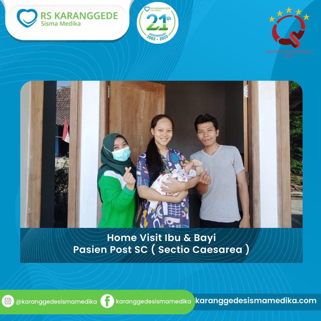 Home Visit Ibu & Bayi Pasien Post SC (Sectio Caesaria) - Rumah Sakit ...